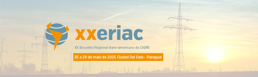 XX ERIAC – CALL FOR PAPERS! - CIGRE-Brasil